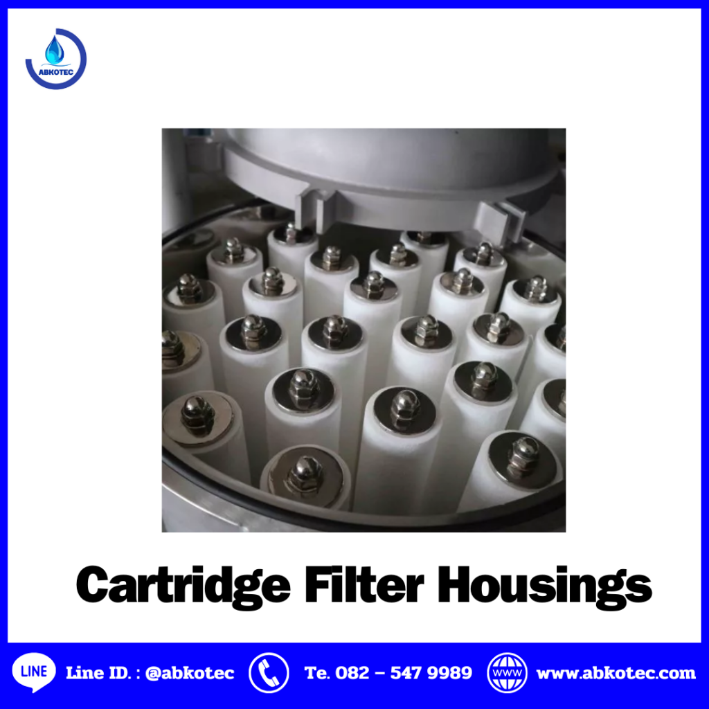 Cartridge Filter Housings ตัวกรองคาร์ทริดจ์คุณภาพสูง ราคาโรงงาน